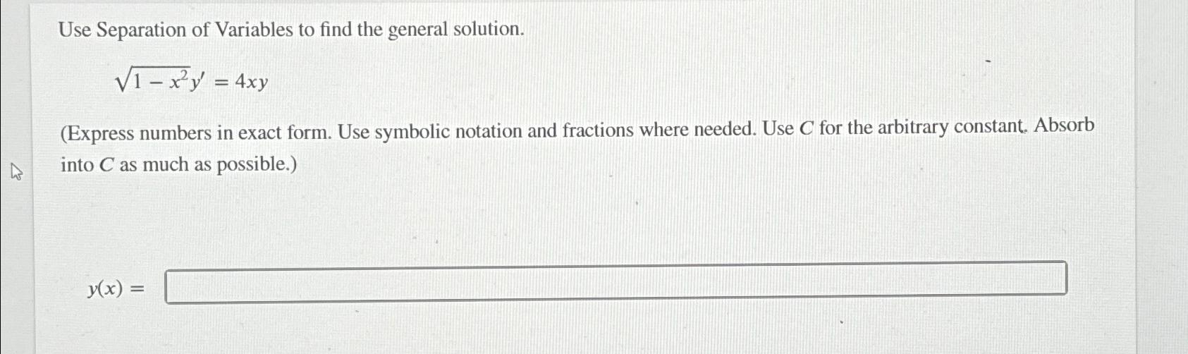 Solved Use Separation of Variables to find the general | Chegg.com