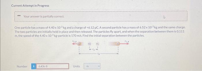 Solved One particle has a mass of 4.40×103 kg and a charge | Chegg.com