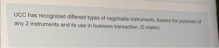 UCC has recognized different types of negotiable | Chegg.com