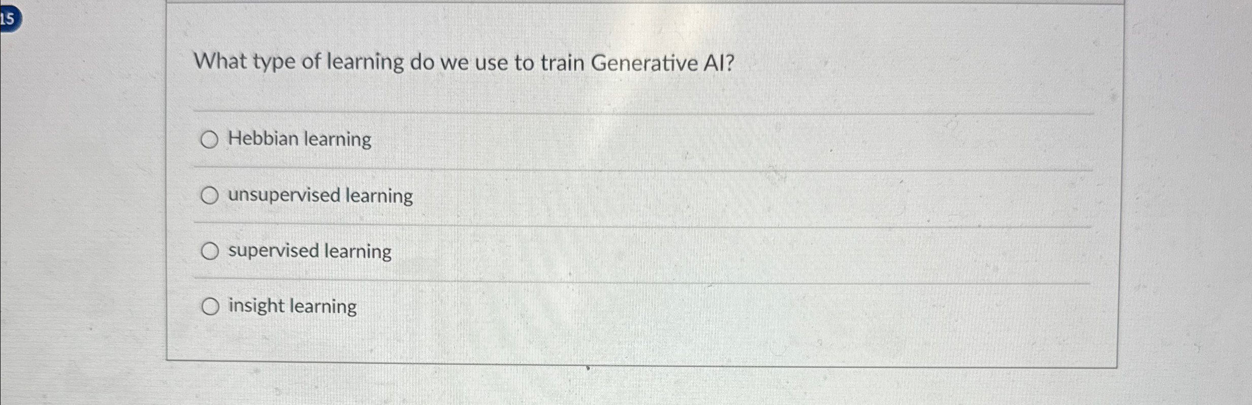 Solved What type of learning do we use to train Generative | Chegg.com