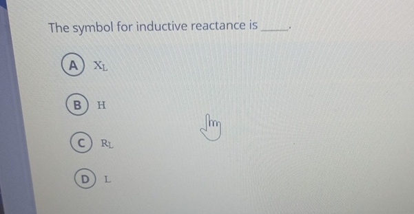 Solved The symbol for inductive reactance isxLHRLL | Chegg.com