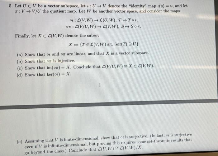 Solved - 5. Let U CV be a vector subspace, let 4 : UV denote | Chegg.com Solved - 5. Let U CV be a vector subspace, let 4 : UV denote | Chegg.com