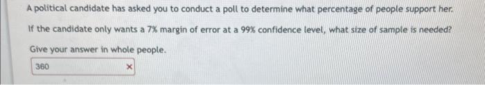 Solved A political candidate has asked you to conduct a poll | Chegg.com