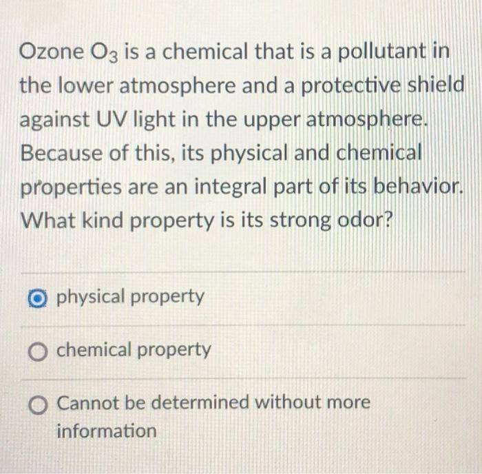Solved Ozone O3 is a chemical that is a pollutant in the | Chegg.com