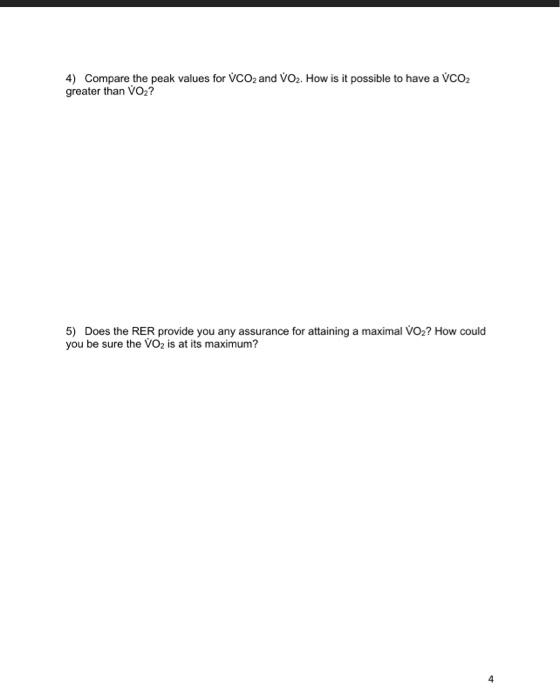 Solved 4) Compare the peak values for VCO2 and VO₂. How is | Chegg.com