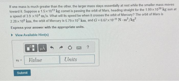 Solved The gravitational attraction between two objects with | Chegg.com