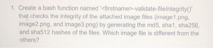 Solved 1. Create a bash function named | Chegg.com