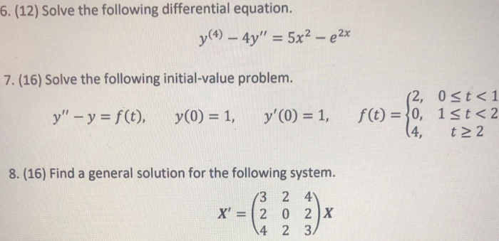 Solved 6. (12) Solve the following differential equation. | Chegg.com