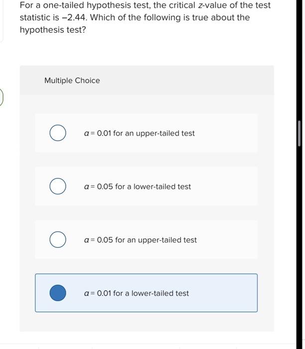 Solved For a one-tailed hypothesis test, the critical | Chegg.com