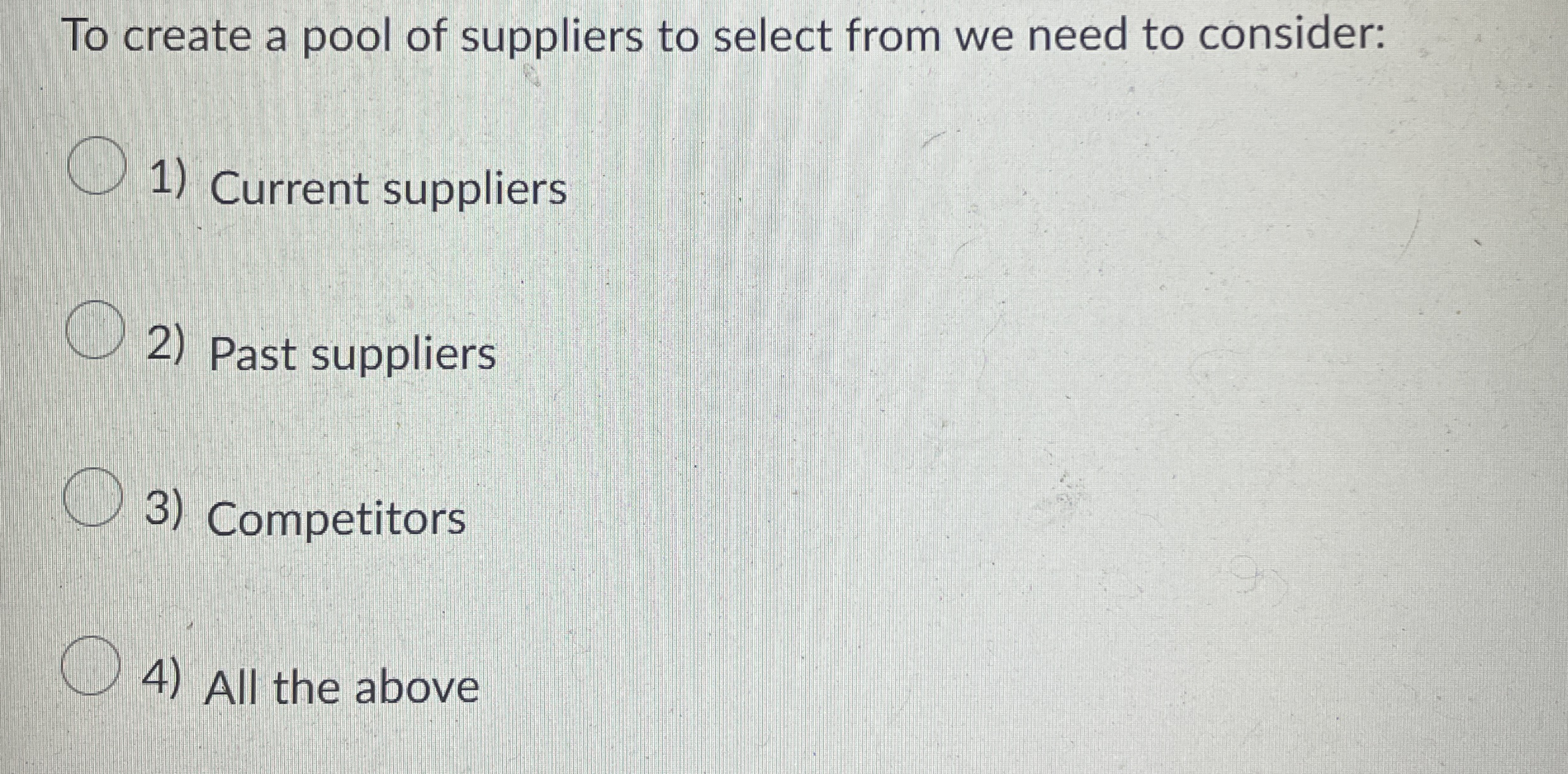 Solved To create a pool of suppliers to select from we need | Chegg.com