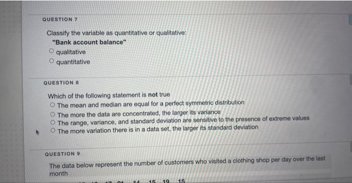 Solved Classify the variable as quantitative or qualitative: | Chegg.com