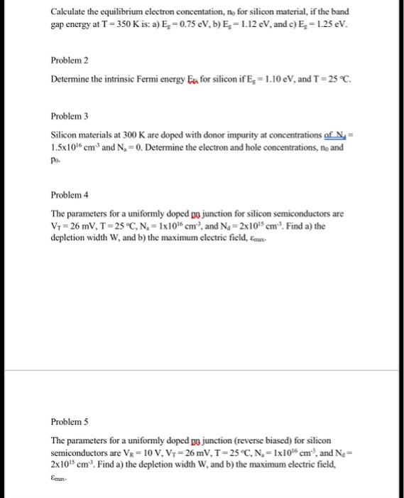 Solved Calculate the equilibrium electron concentation, n0 | Chegg.com