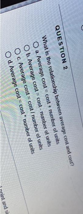 Solved What is the relationship between average cost and cos | Chegg.com