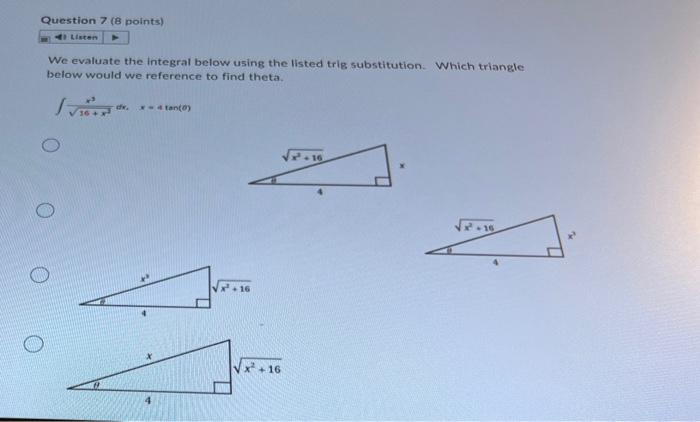 Solved We evaluate the integral below using the listed trig | Chegg.com