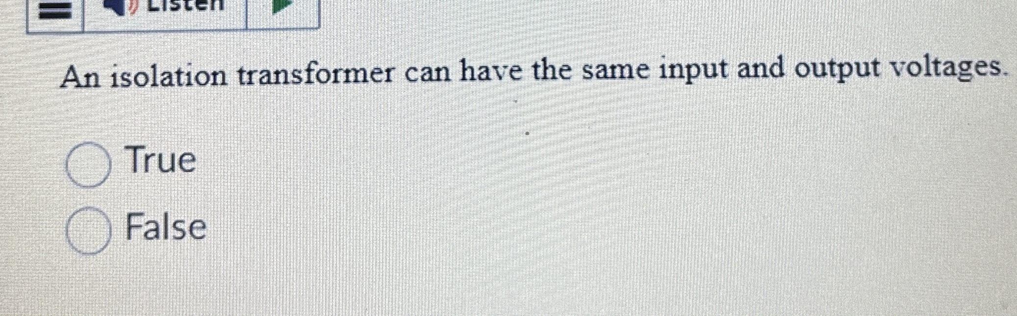 Solved An isolation transformer can have the same input and | Chegg.com
