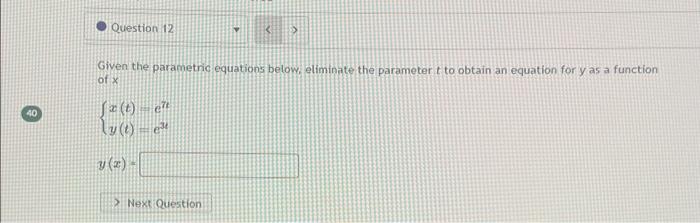Solved Given the parametric equations below, eliminate the | Chegg.com