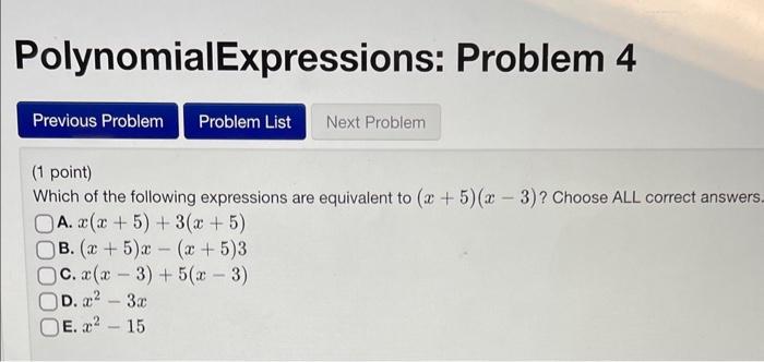 Solved PolynomialExpressions: Problem 4 (1 point) Which of | Chegg.com