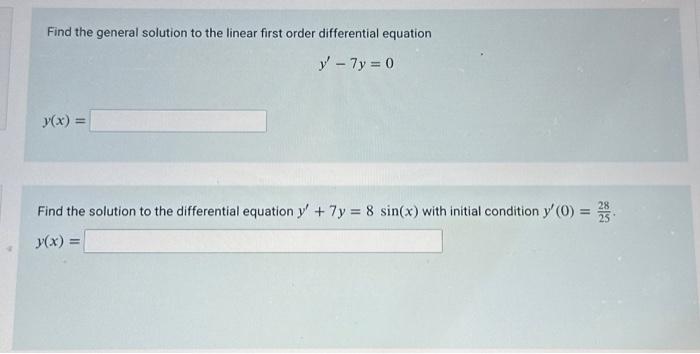 Solved Find the general solution to the linear first order | Chegg.com