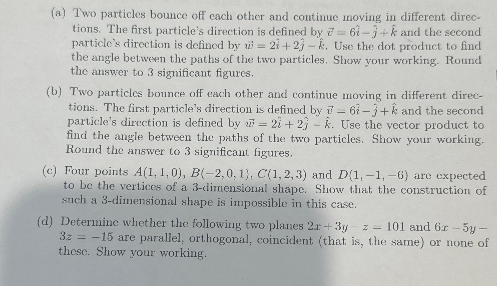 Solved (a) ﻿Two particles bounce off each other and continue | Chegg.com