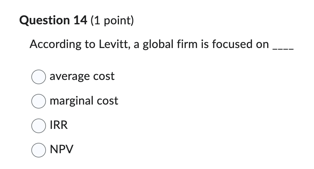 Solved Question 14 (1 ﻿point)According to Levitt, a global | Chegg.com
