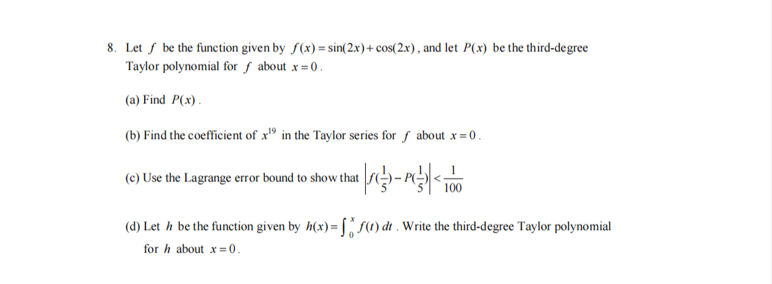 Solved Let f ﻿be the function given by f(x)=sin(2x)+cos(2x), | Chegg.com