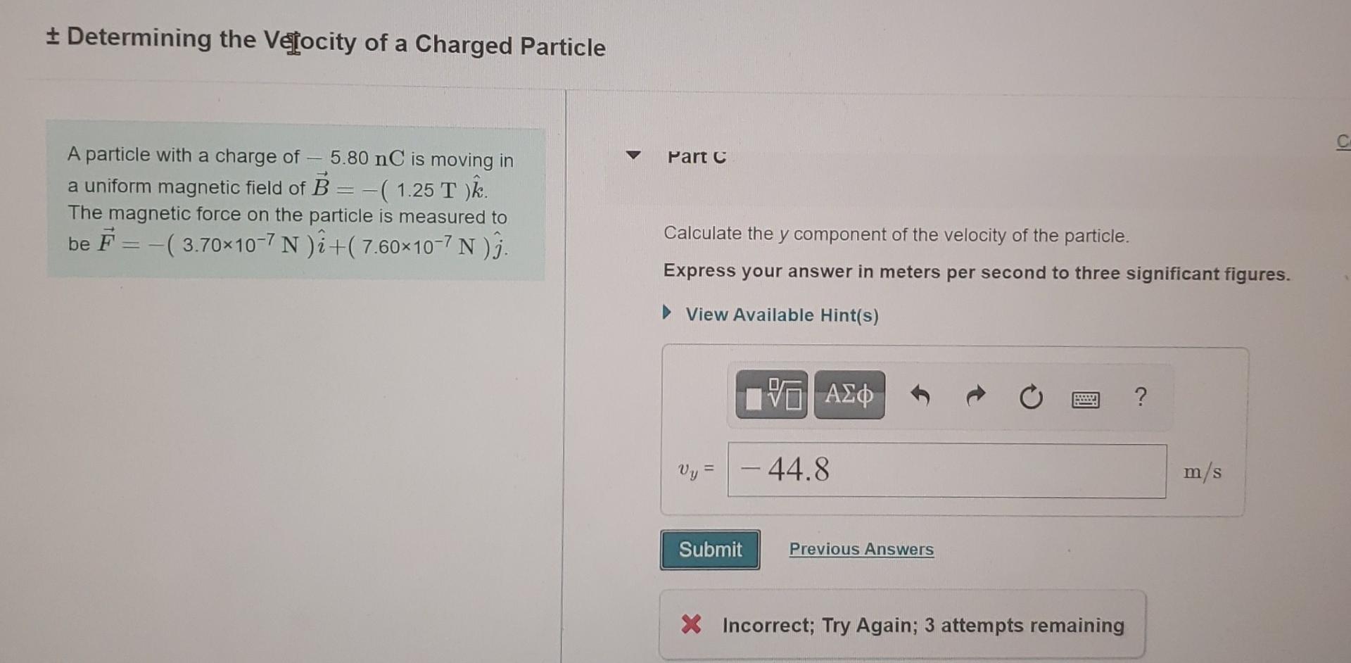 Solved Determining the Vetocity of a Charged Particle V Part | Chegg.com