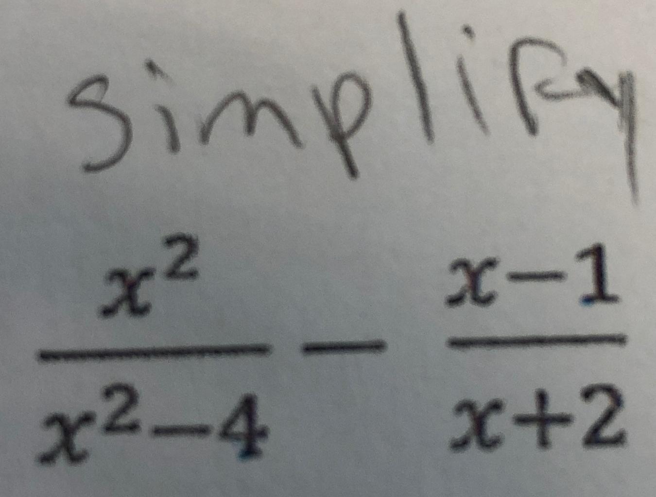 Solved simplifyx2x2-4-x-1x+2 | Chegg.com