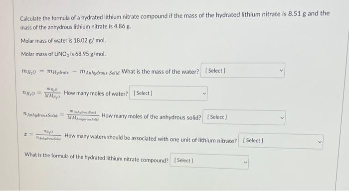 Solved Calculate the formula of a hydrated lithium nitrate | Chegg.com