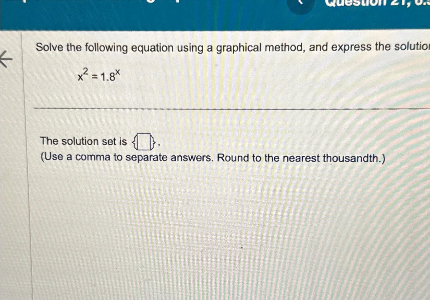 Solve the following equation using a graphical | Chegg.com