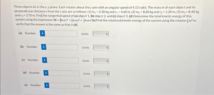 Solved Three Objects Lie In The Xy Plane Each Rotates 