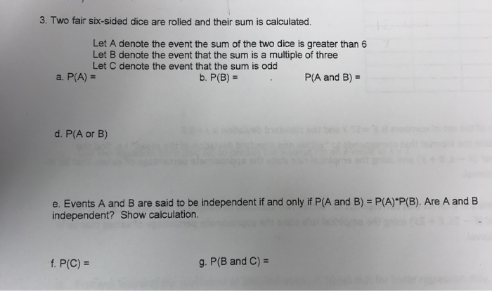 Solved two fair six sided dice are rolled and their sum is | Chegg.com