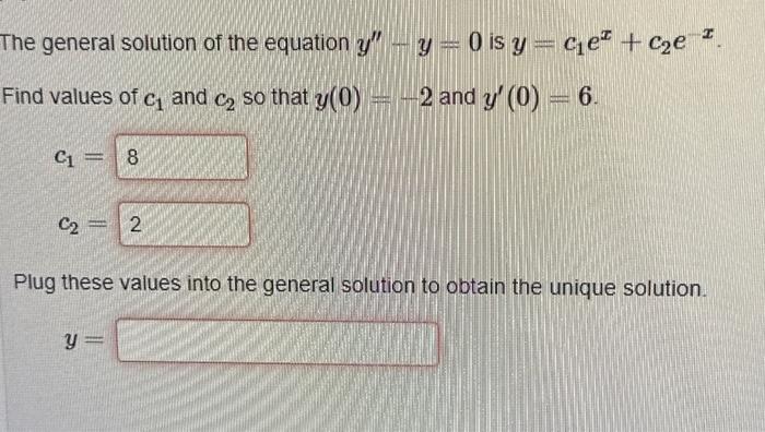 Solved The general solution of the equation y" - y = 0 is | Chegg.com