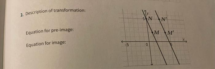 Solved 2. Description of transformation: SEN N Equation for | Chegg.com