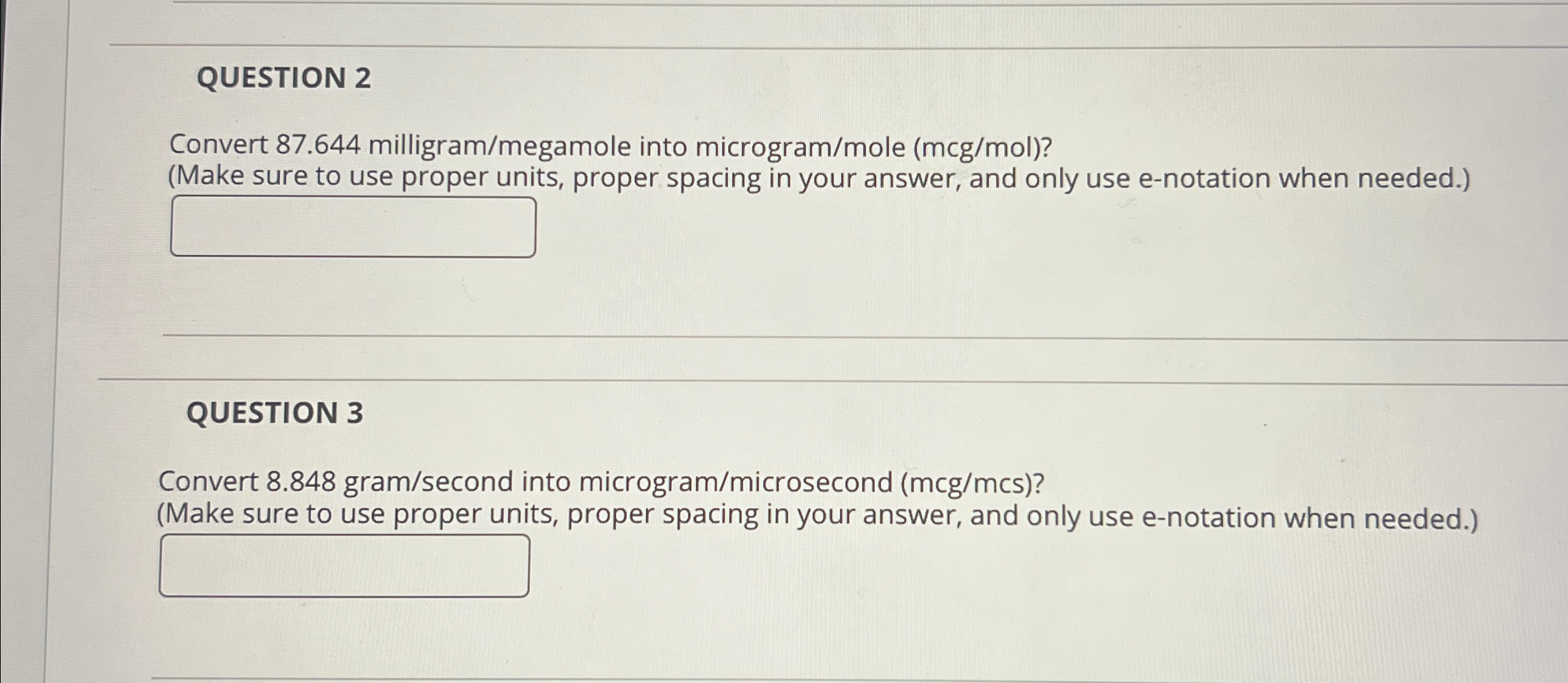 Solved QUESTION 2Convert 87.644 ﻿milligram/megamole into | Chegg.com