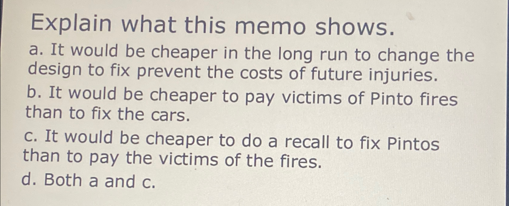 Solved Explain what this memo shows.a. ﻿It would be cheaper | Chegg.com