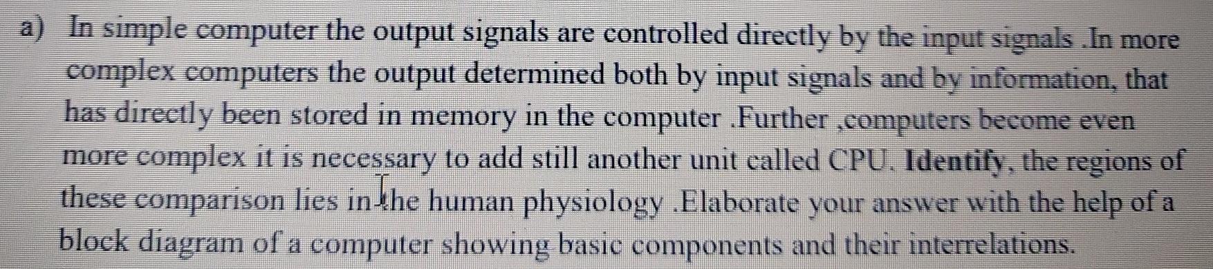 Solved a) In simple computer the output signals are | Chegg.com