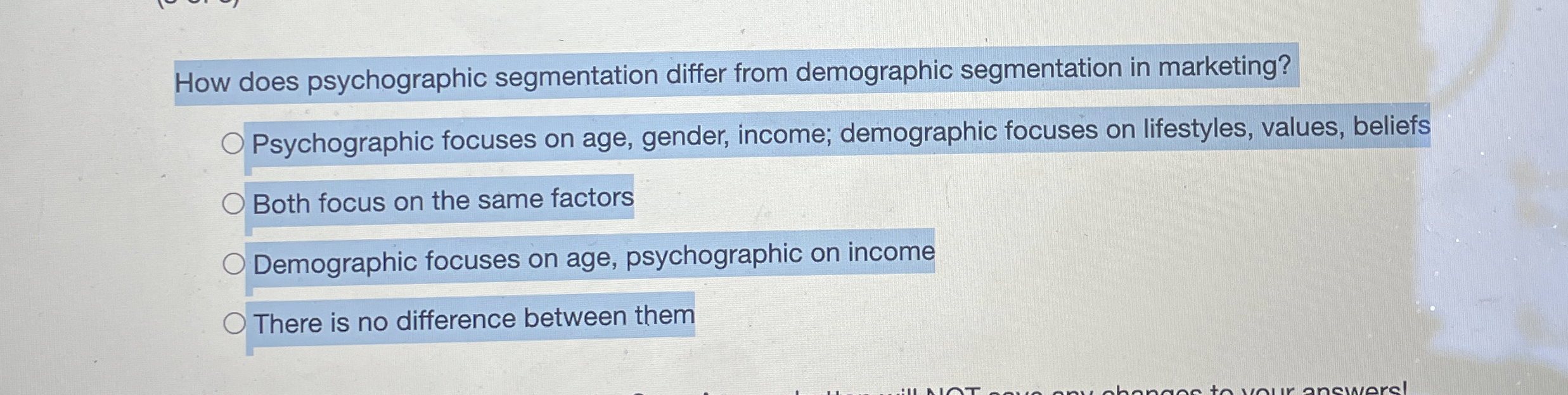Solved How does psychographic segmentation differ from | Chegg.com