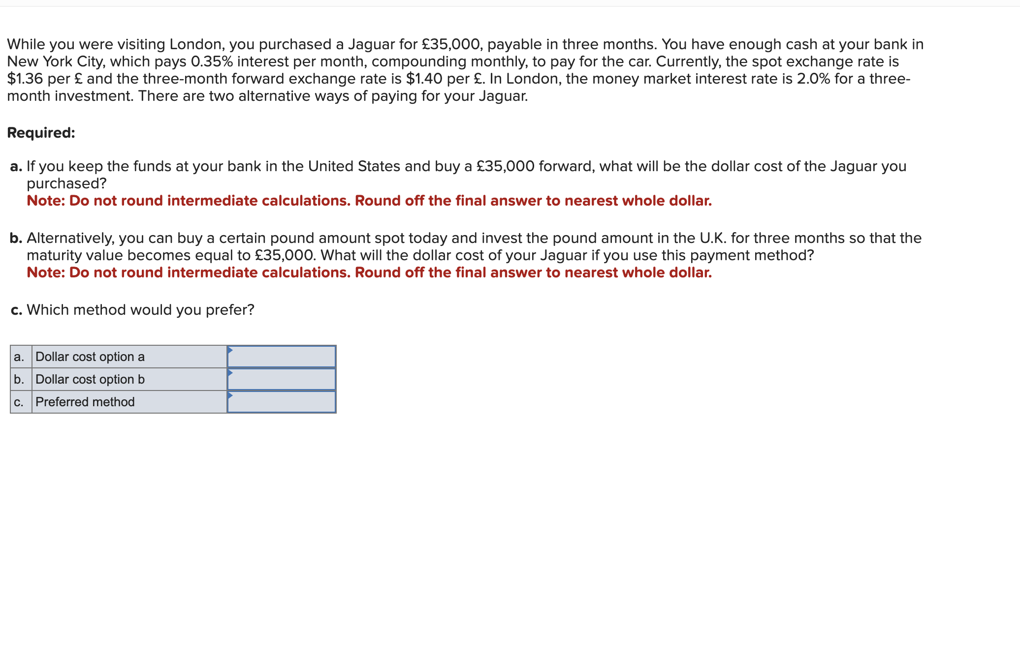 While you were visiting London, you purchased a | Chegg.com