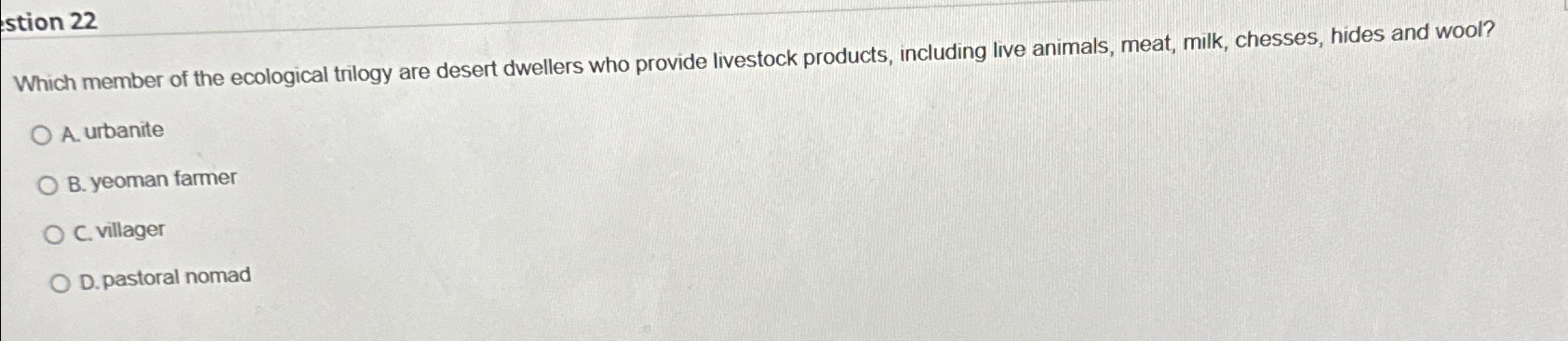 Solved stion 22Which member of the ecological trilogy are | Chegg.com