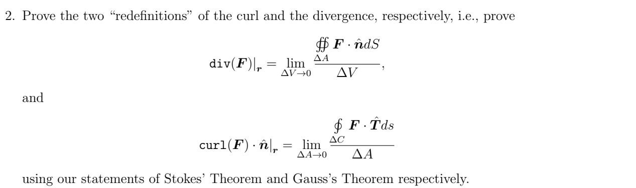 Solved 2. Prove the two "redefinitions" of the curl and the | Chegg.com