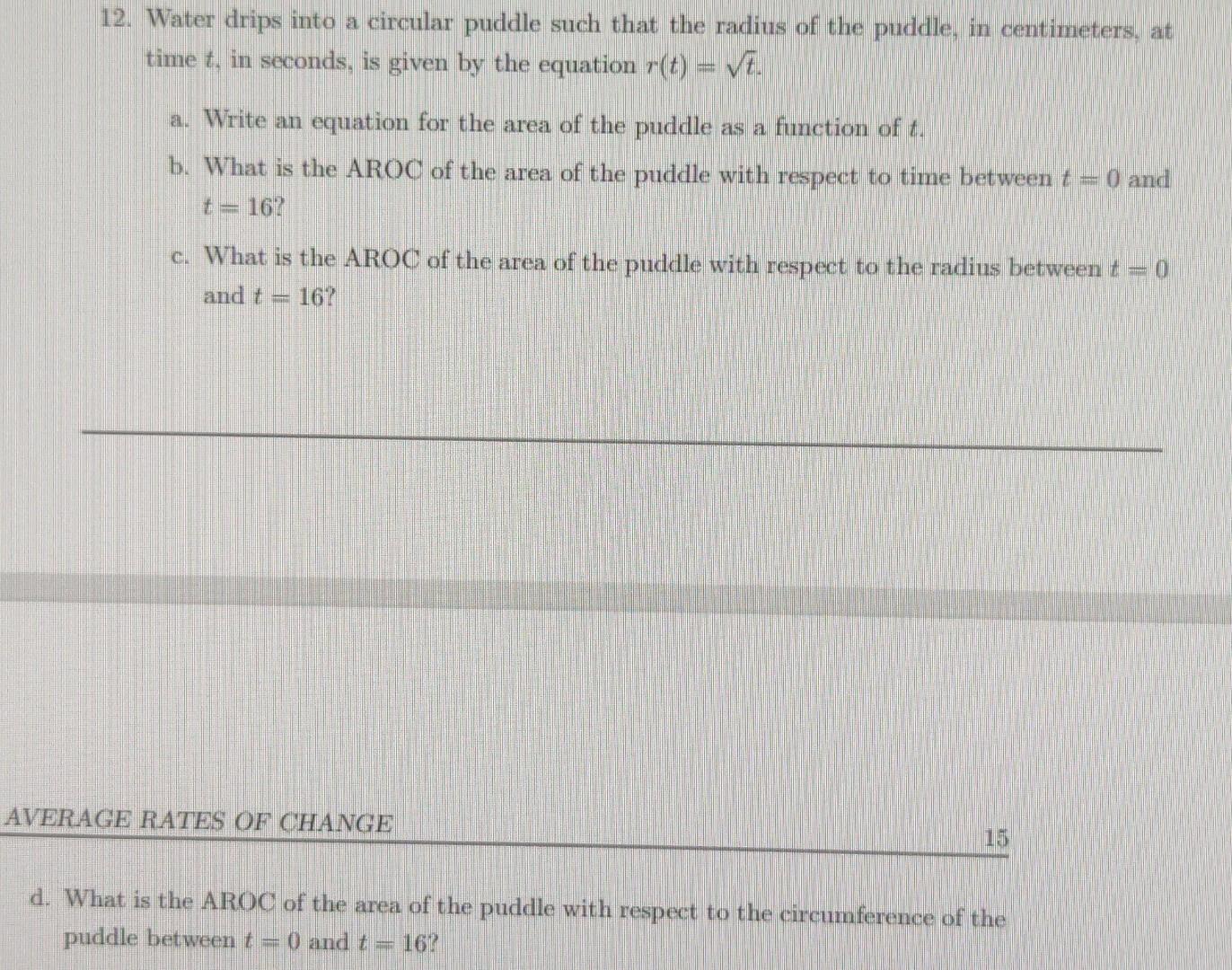 Solved 12. Water drips into a circular puddle such that the | Chegg.com