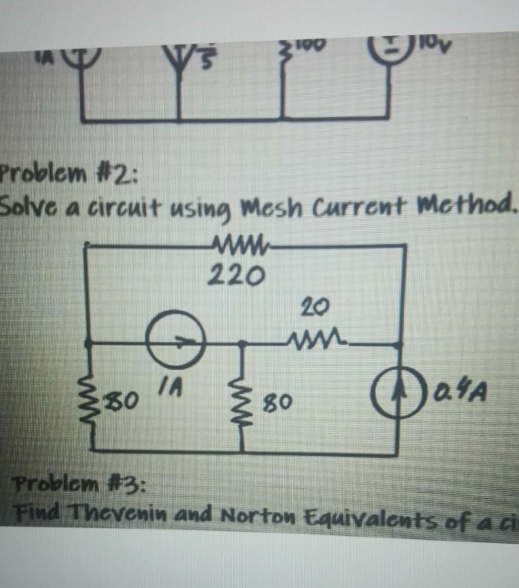 Solved 100 Ov Problem #2: Solve a circuit using Mesh Current | Chegg.com