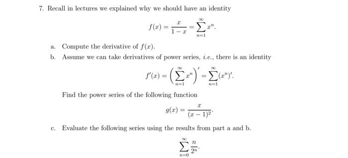 Solved 7. Recall in lectures we explained why we should have | Chegg.com