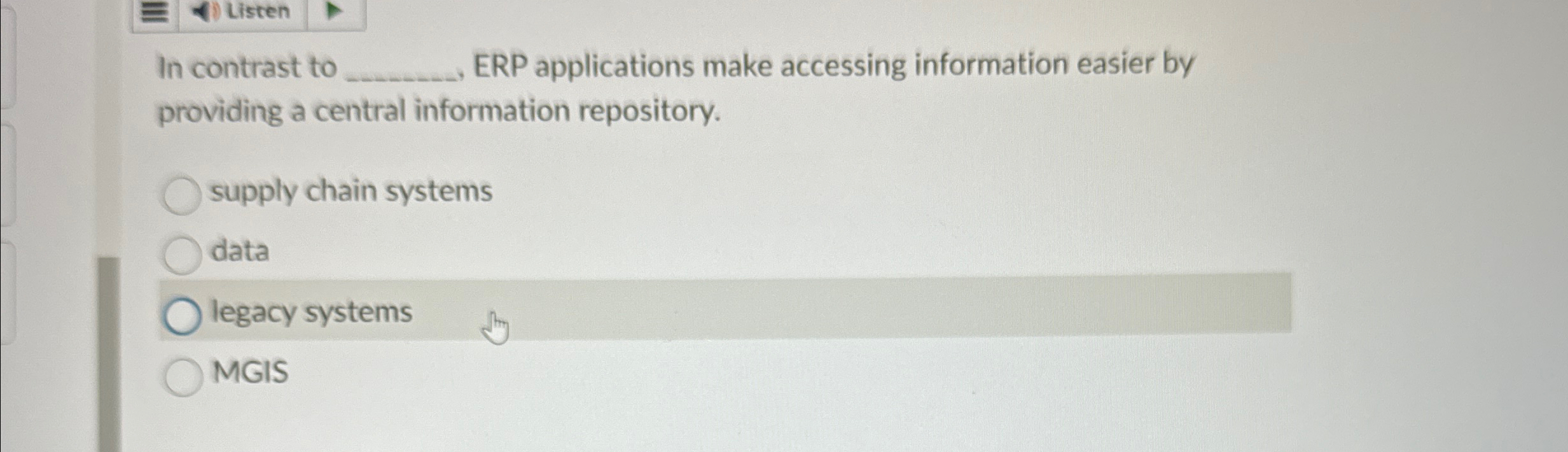 Solved In contrast to ﻿ERP applications make accessing | Chegg.com
