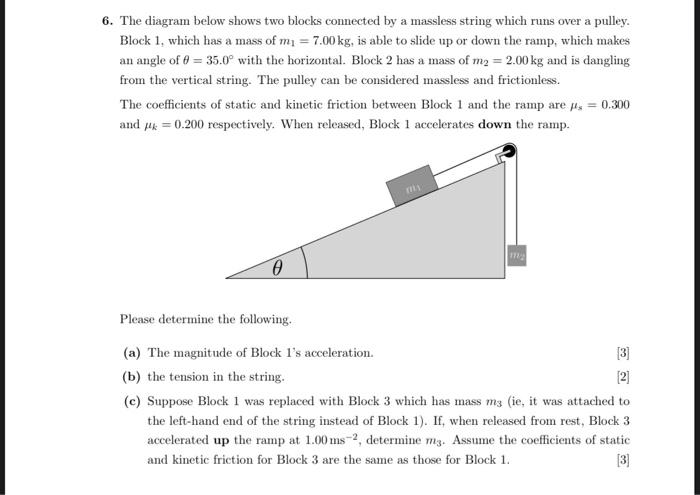 Solved 6. The diagram below shows two blocks connected by a | Chegg.com