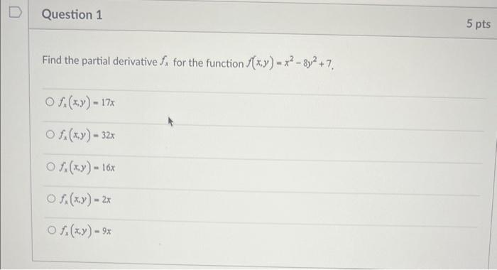 Solved Find the partial derivative fx for the function | Chegg.com