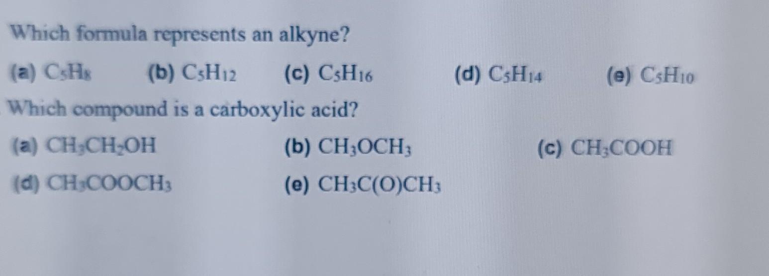 Solved Which formula represents an alkyne? (a) C5H8 (b) | Chegg.com