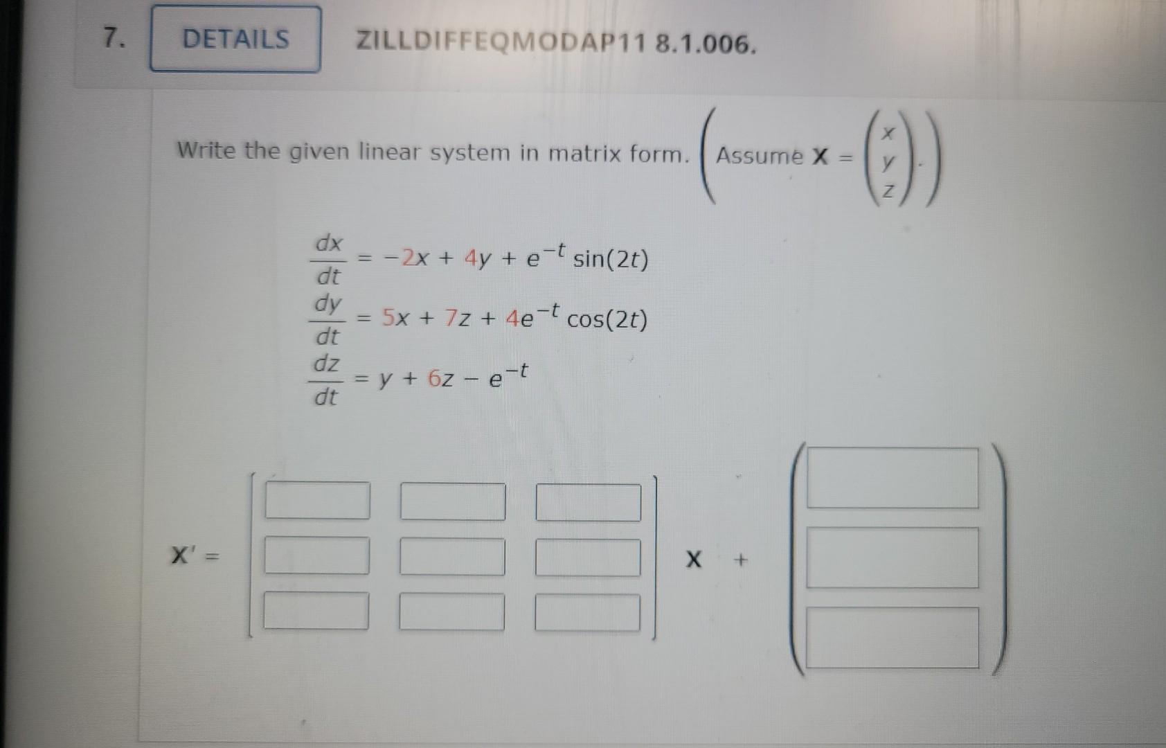 Solved Write the given linear system in matrix form. ( | Chegg.com