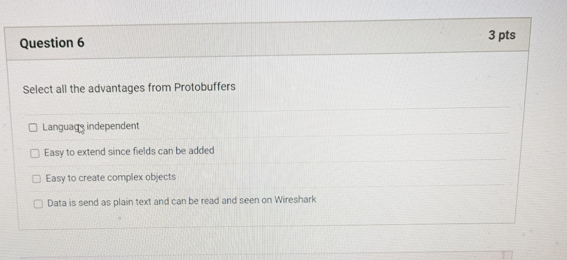 Solved Select all the advantages from Protobuffers Language | Chegg.com