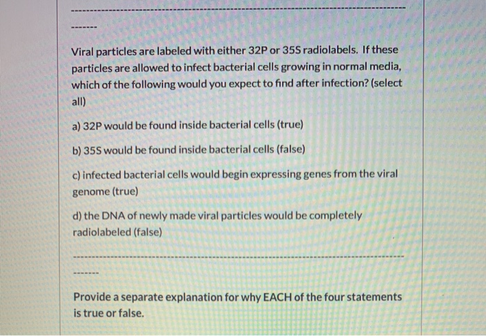Solved Viral particles are labeled with either 32P or 35S | Chegg.com